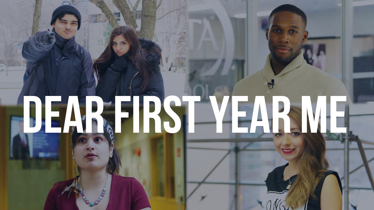 Ryerson Students Talk: Dear First Year Me // RU Student Life - YouTube