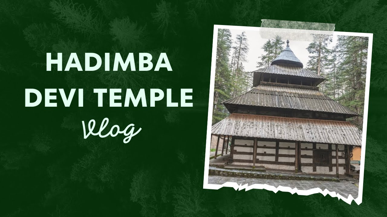 Hidimba Devi Temple | Manali Vlog - YouTube