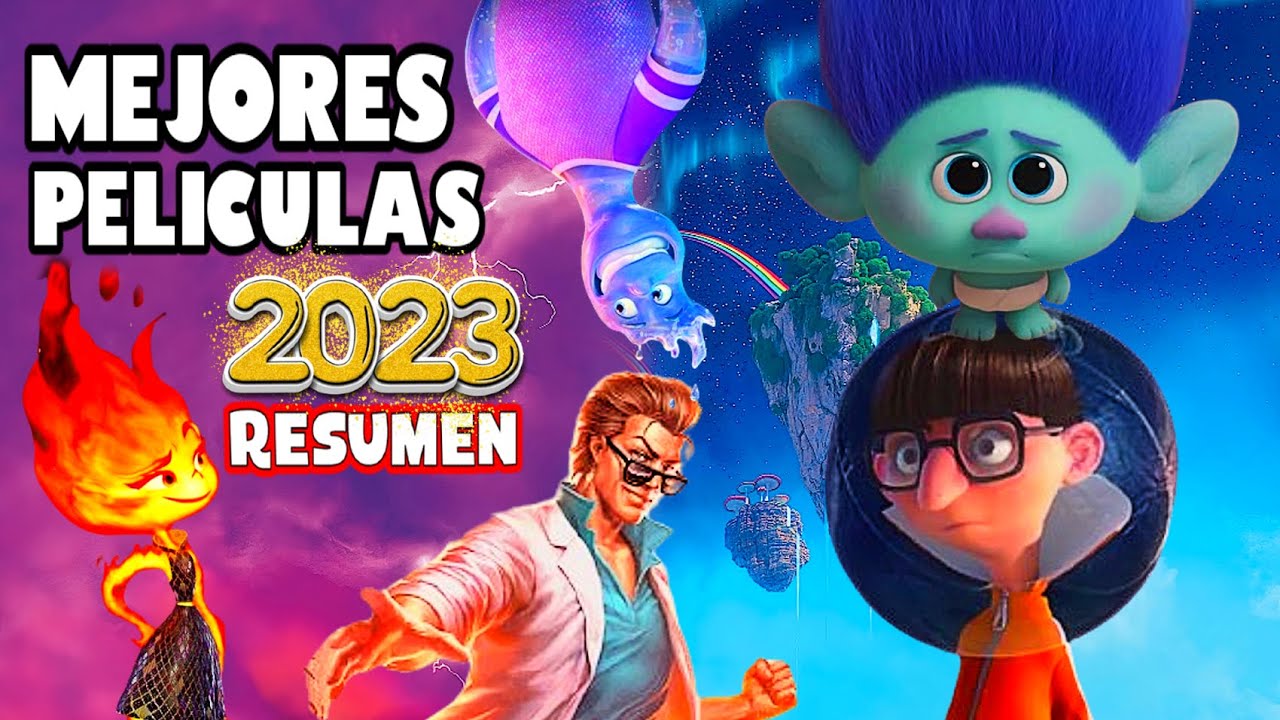 TOP MEJORES PELICULAS ANIMADAS 2023 | Resumen en minutos - YouTube