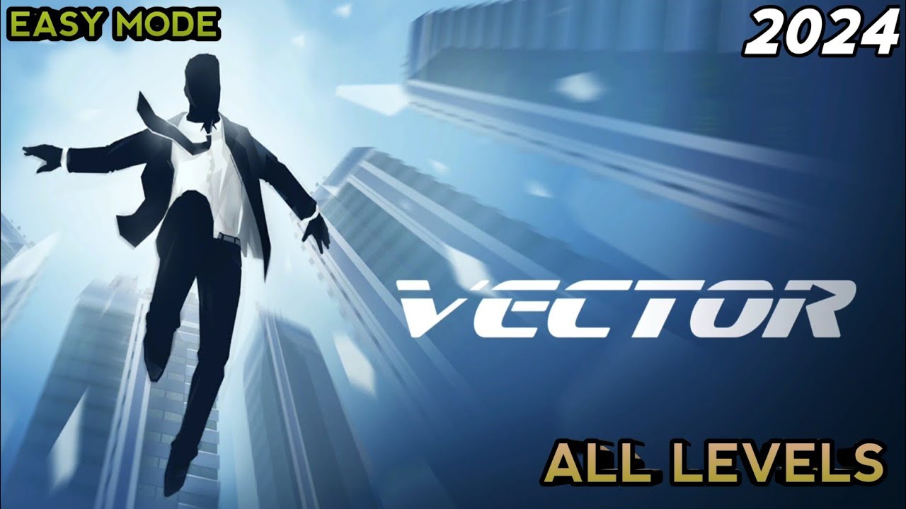 Vector Easy Mode Gameplay Walkthrough (no commentary) - YouTube