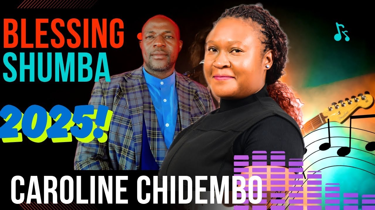 BLESSING SHUMBA * CAROLINE CHIDEMBO (OFFICIAL TEASER ...