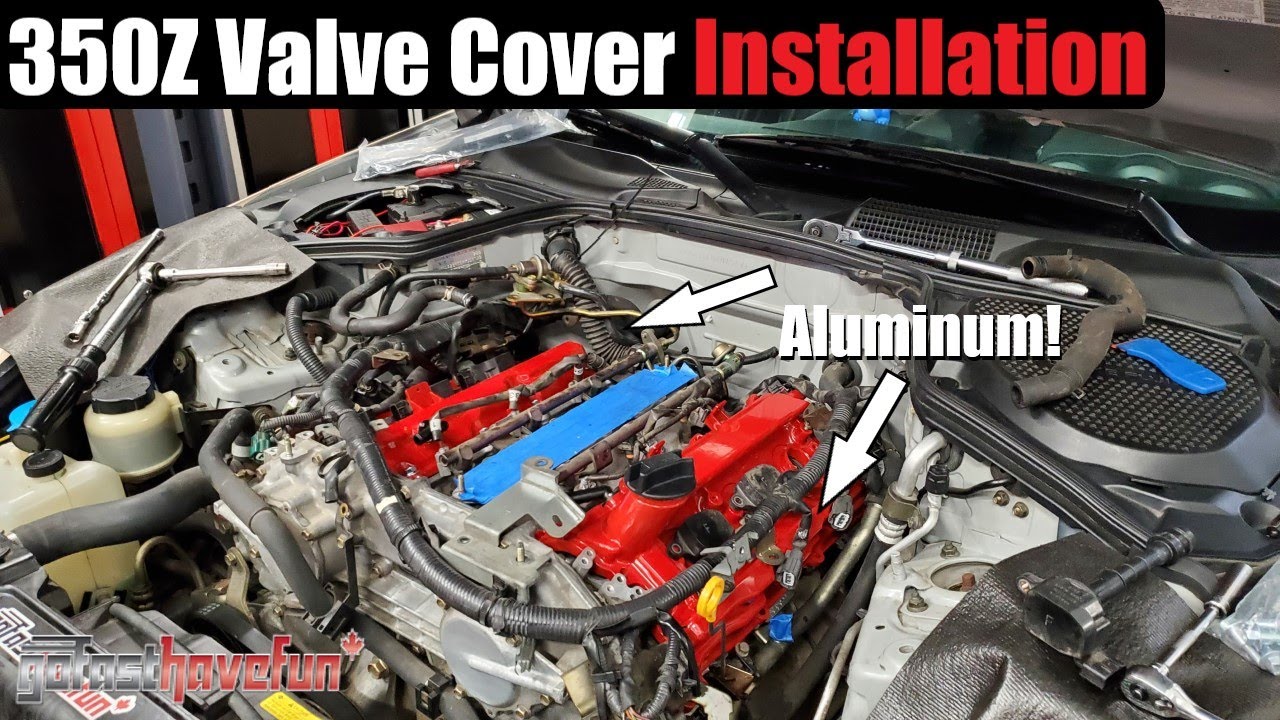 350Z / G35 Aluminum Valve Cover Installation/ Replacement | AnthonyJ350 ...