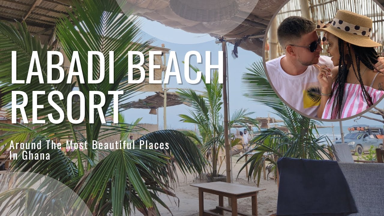 Sun, Sea, and Sand: The Perfect Getaway at Labadi Beach Resort & Laboma ...