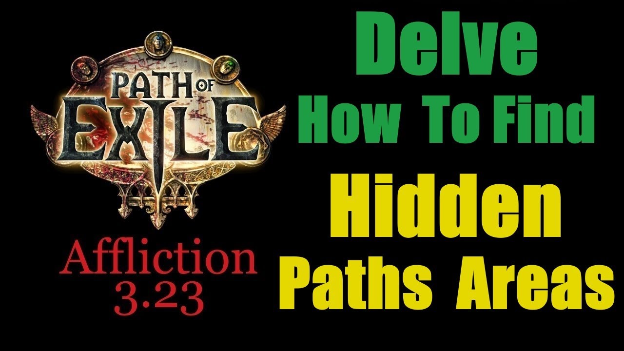 How to Find Delve Hidden Paths Areas - Path of Exile (English 3.23 ...