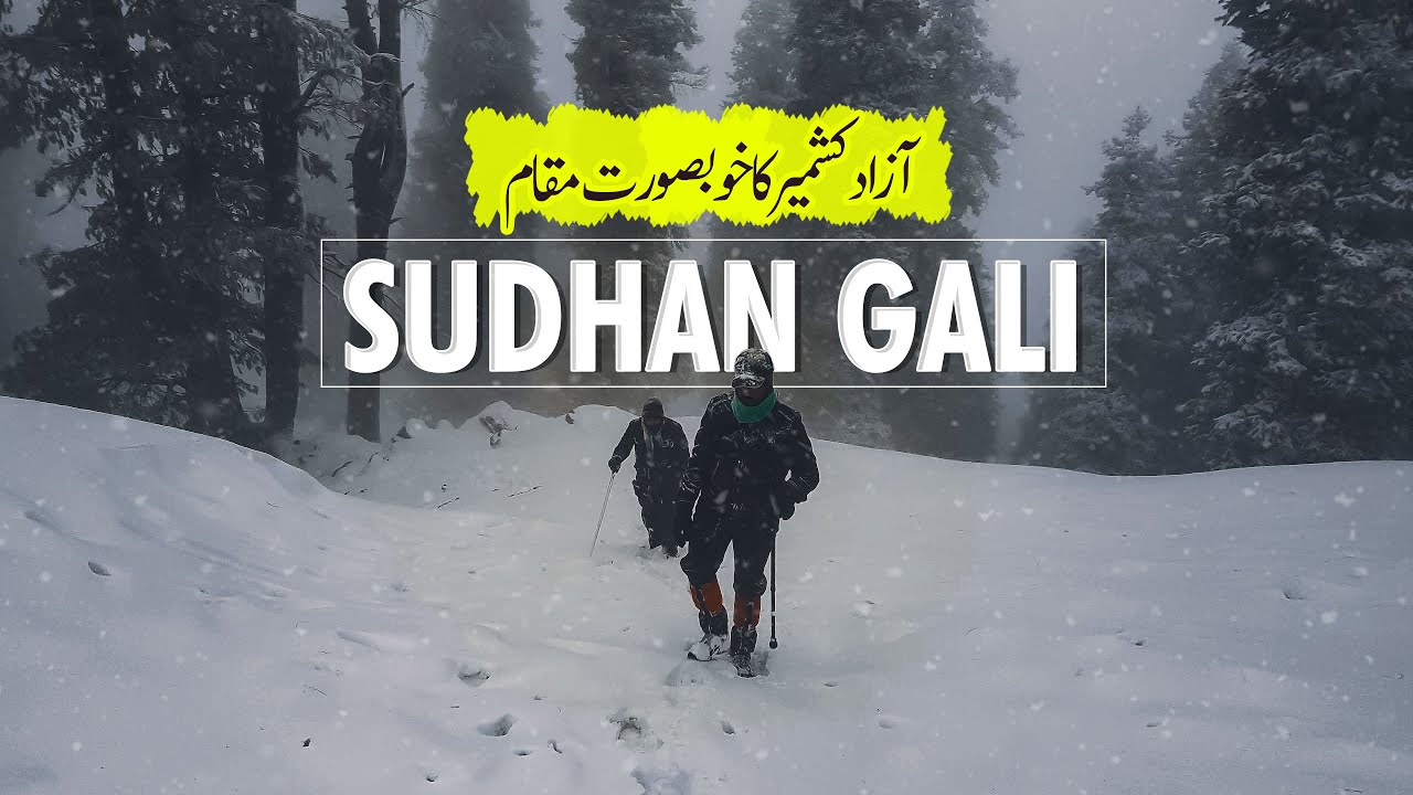 Sudhan Gali | Bagh Azad Kashmir | Ganga Choti| | Tour Vlog | Snowfall ...