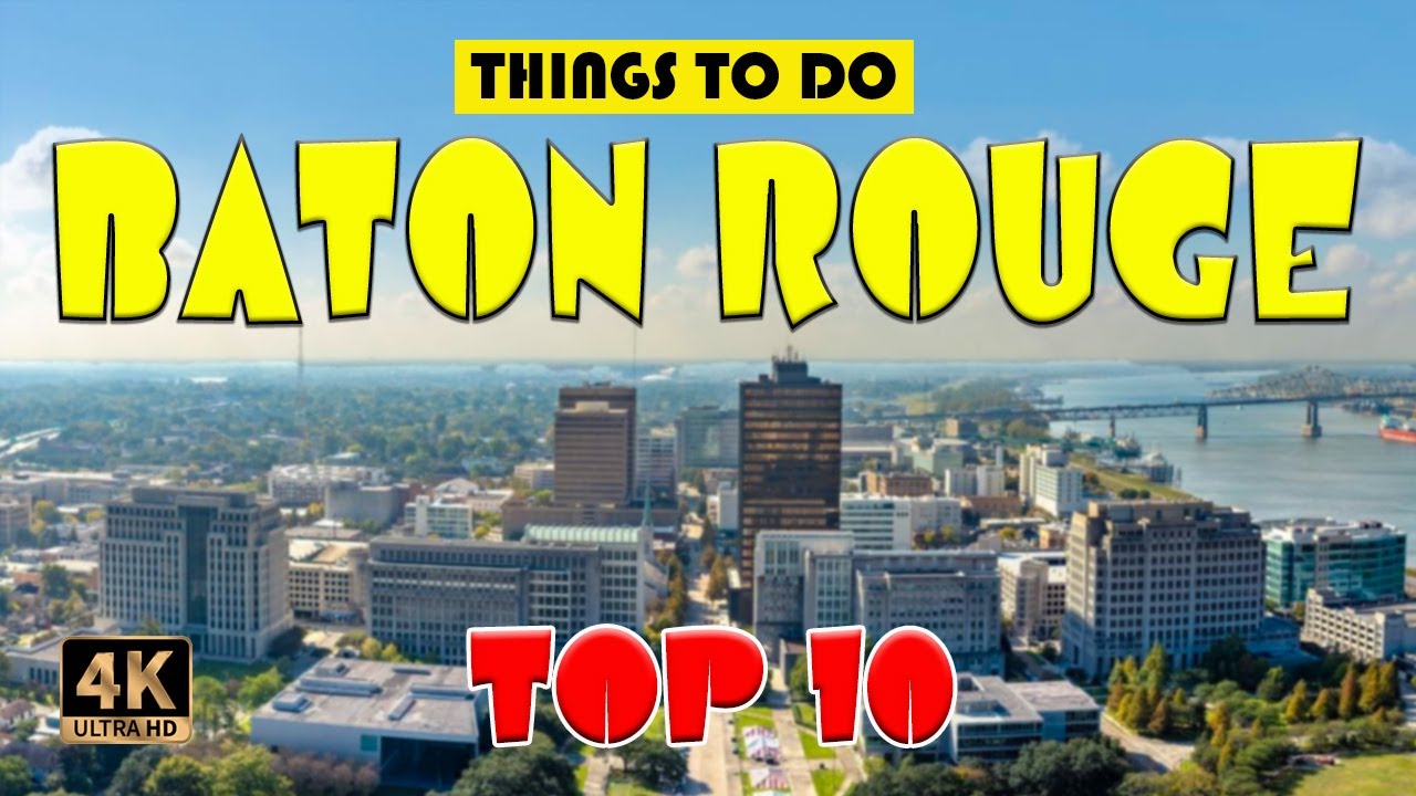 Baton Rouge (Louisiana) ᐈ Things to do | Best Places to Visit | Baton ...