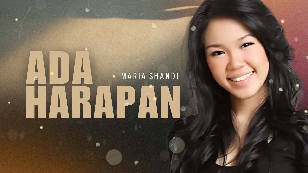 Maria Shandi - Ada Harapan (Official Music Video) - YouTube Music