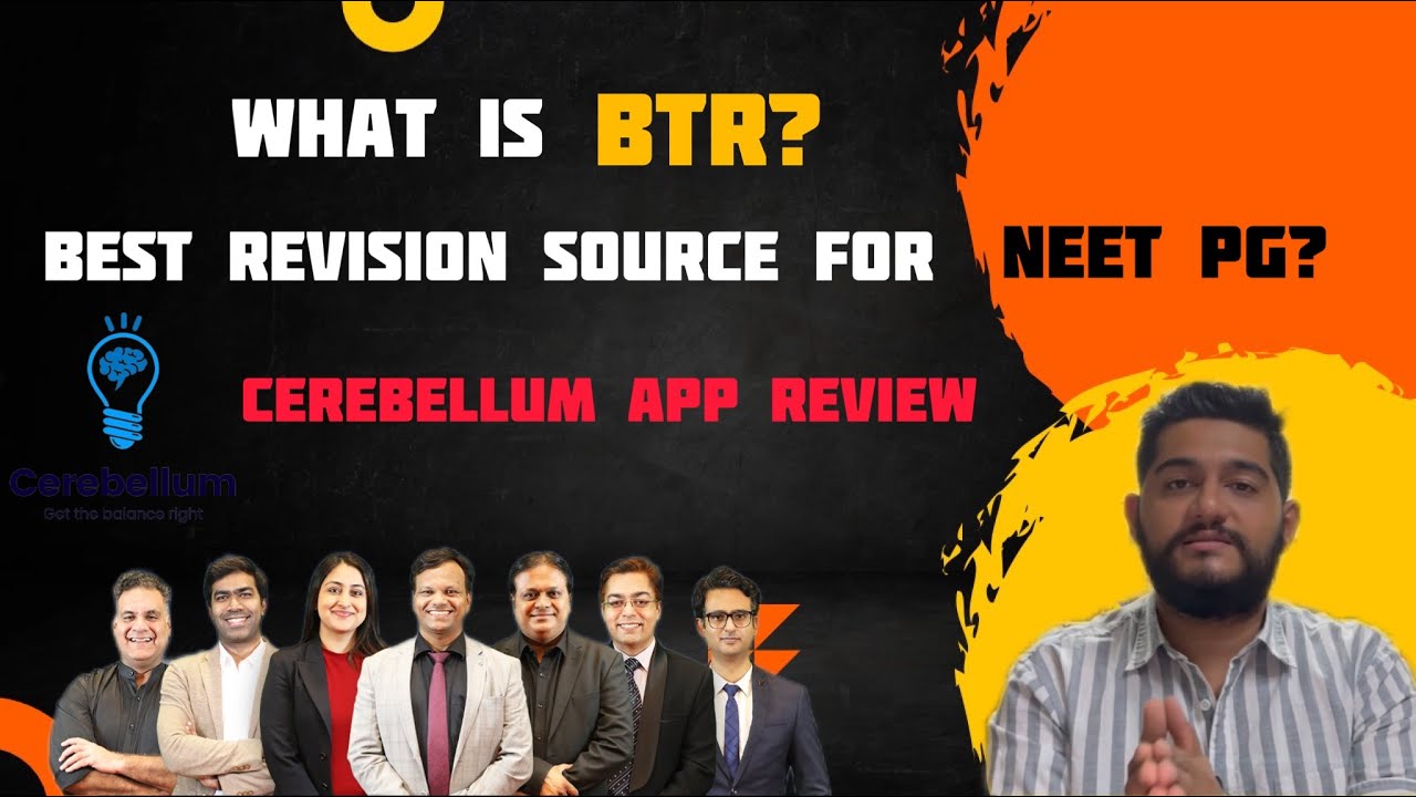 What is BTR? Best Revision Source for NEET PG? Cerebellum Academy App ...
