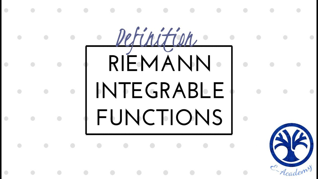 riemann integrable functions | DEFINITION - YouTube