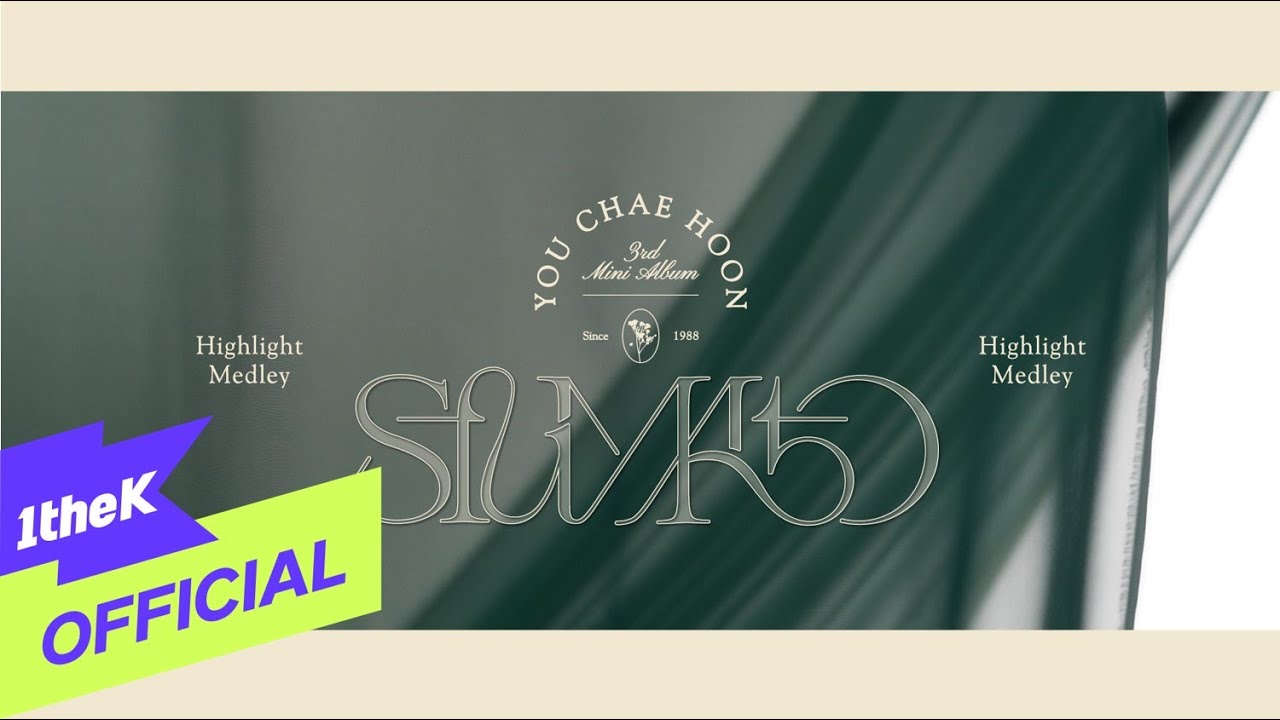 [TEASER] YOU CHAE HOON(유채훈) _ 3rd Mini Album [Sfumato] Highlight Medley ...