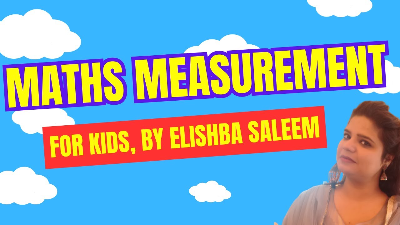Maths Measurement || BASIC EDUCATION || kids maths || Maths Measurement ...