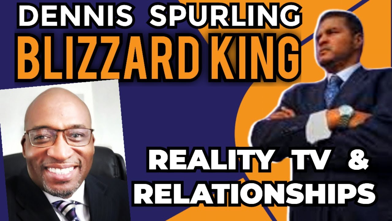 DENNIS SPURLING: REALITY TV AND RELATIONSHIPS - YouTube