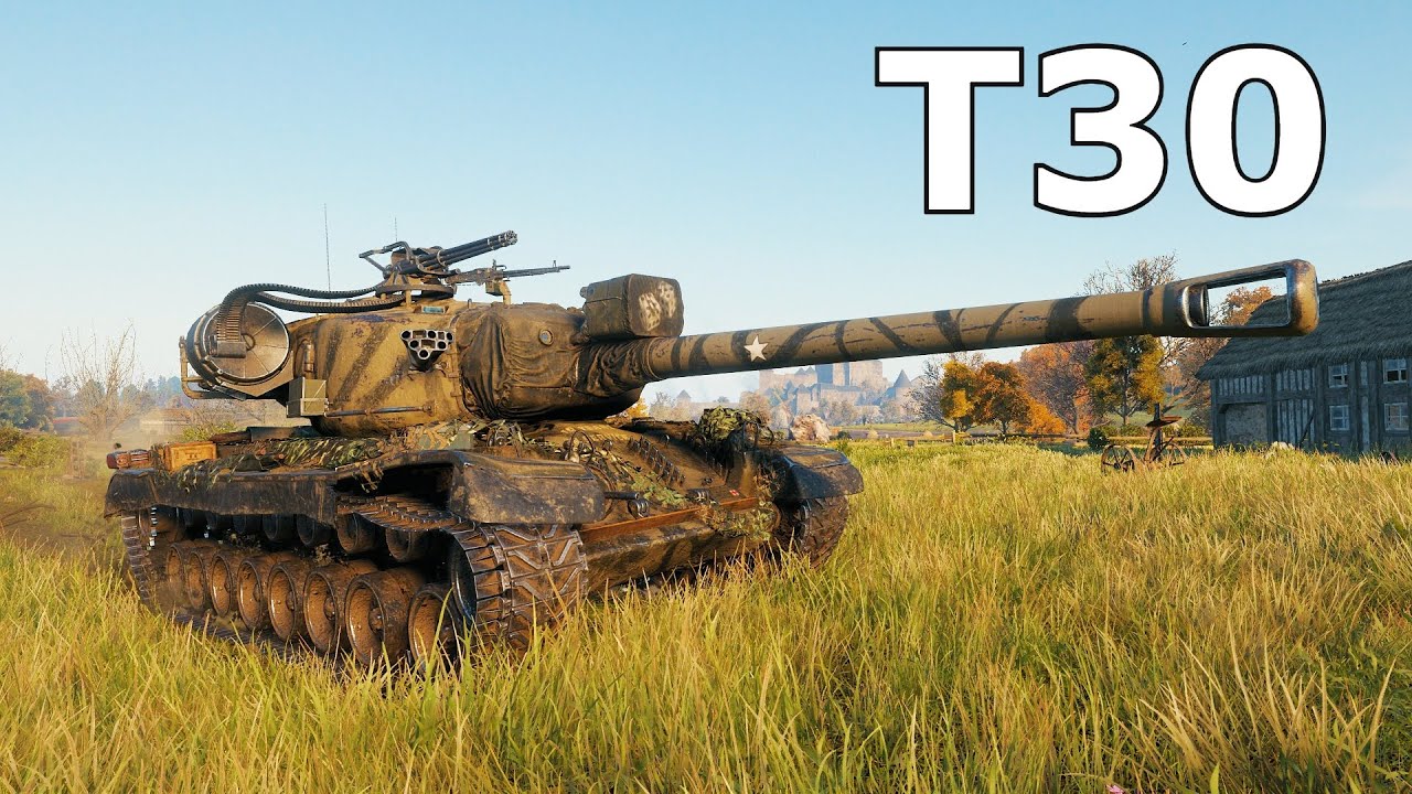 World of Tanks T30 - 10 Kills - YouTube