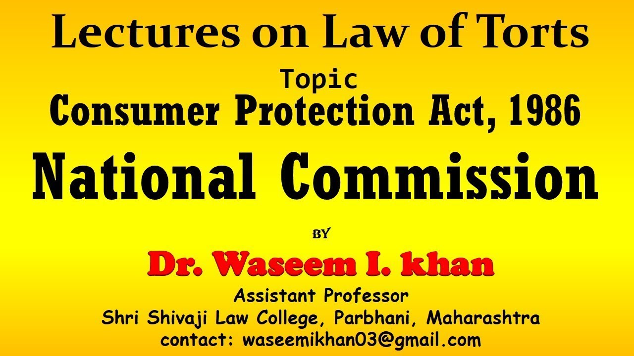 National Commission | Consumer Protection Act, 1986. - YouTube