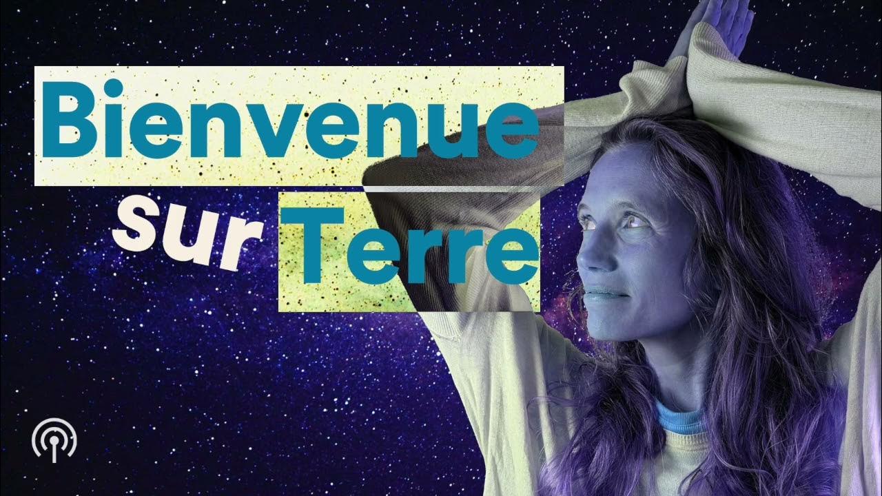Méditation 1 | Bienvenue sur Terre, le podcast - YouTube