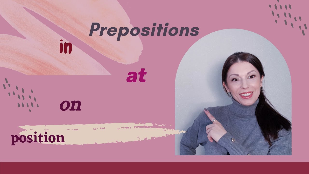 PREPOSITIONS /In /At /On/ Position/ PART 2 - YouTube