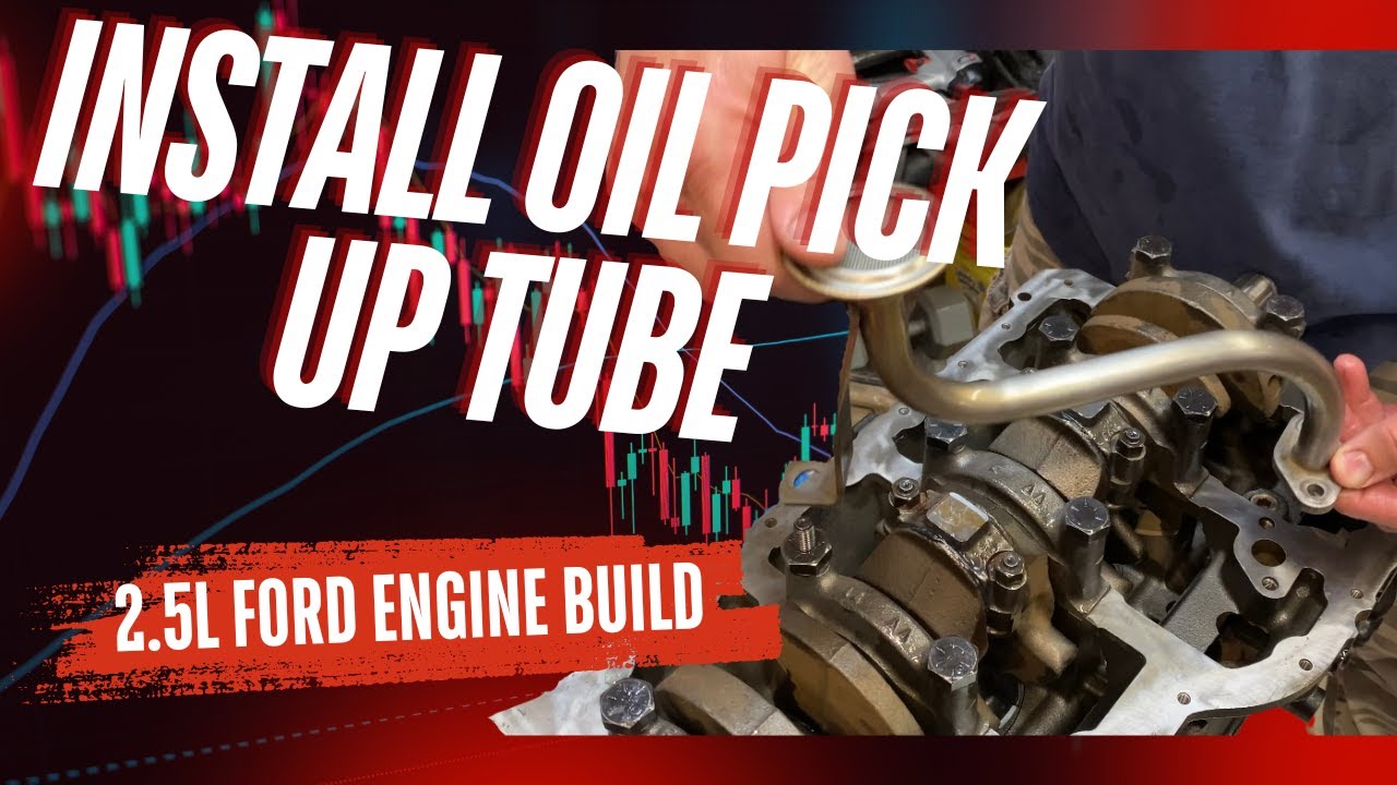 How to Install an Oil Pickup Tube on a 2.5L Ford Engine | DIY Step-by ...