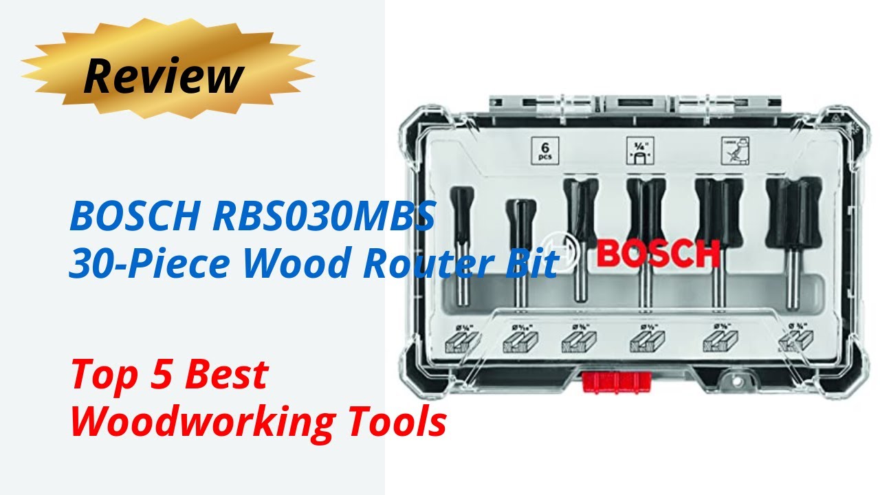 Review BOSCH RBS030MBS 30-Piece Wood Router Bit - Top 5 Best ...