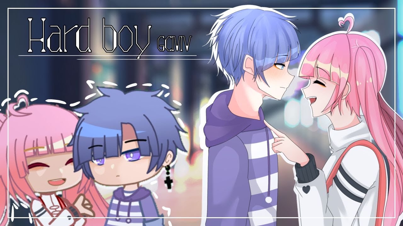 Hard Boy || GCMV || ( lazy T^T ) - YouTube Music