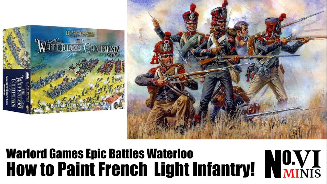 How to Paint up a Brigade of French Light Infantry for Waterloo Epic ...