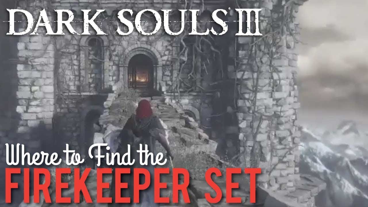 Where to find the Firekeeper set in Dark Souls 3 - YouTube