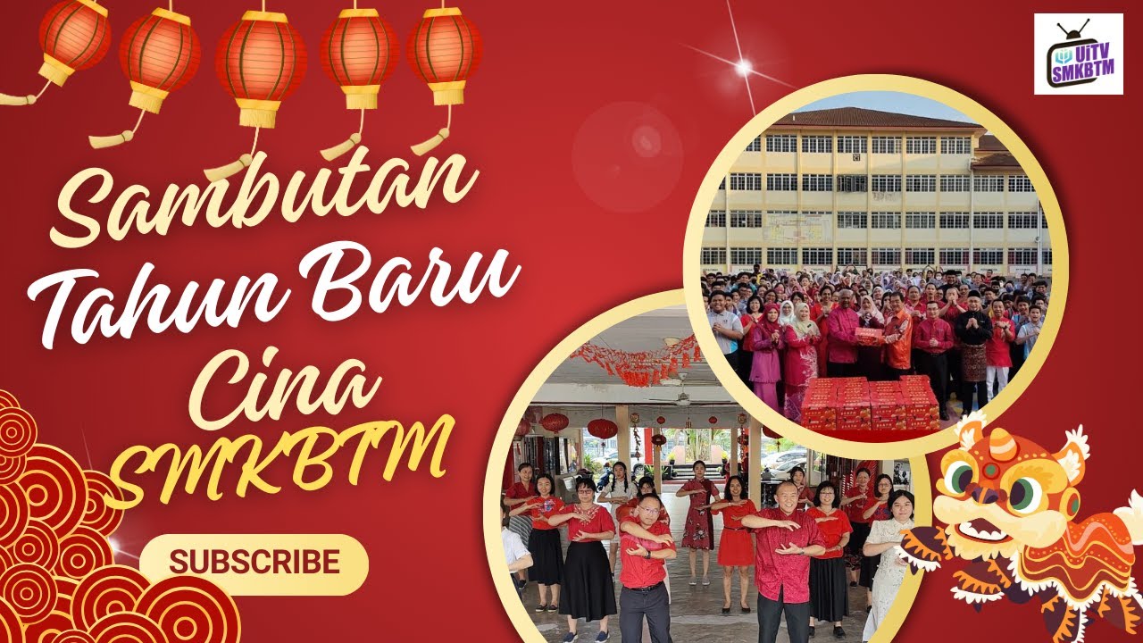 EPISOD 27 SAMBUTAN TAHUN BARU CINA SMK BANDAR TASEK MUTIARA 2024 - YouTube