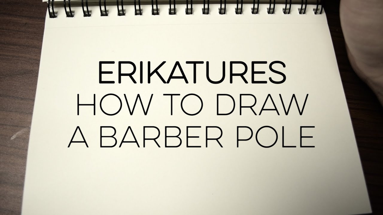 Erikatures #15 How to Draw a Barber Pole - YouTube