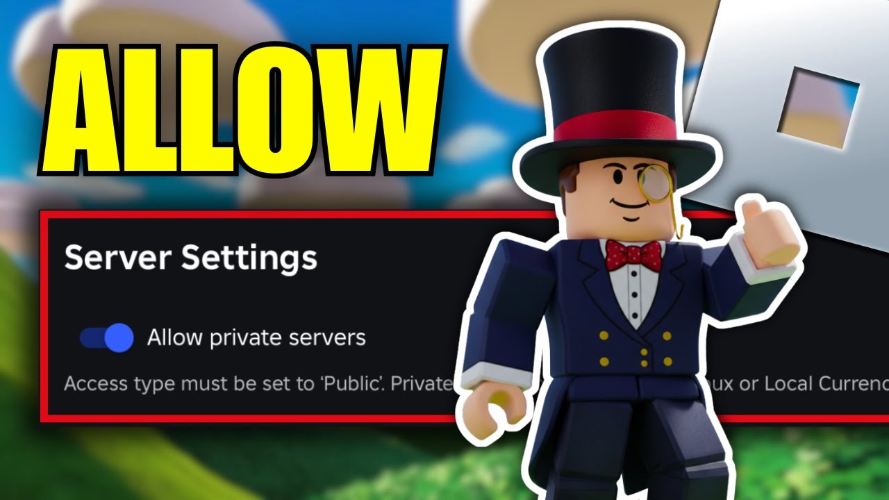 How To Allow Private Servers In Your Roblox Game - YouTube
