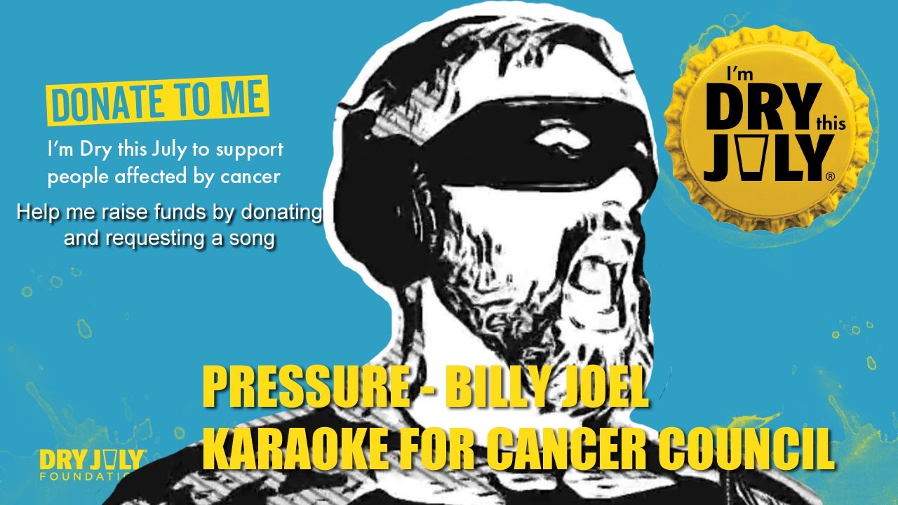 Pressure - Billy Joel - Dry July Karaoke for Cancer Council 2023 - YouTube