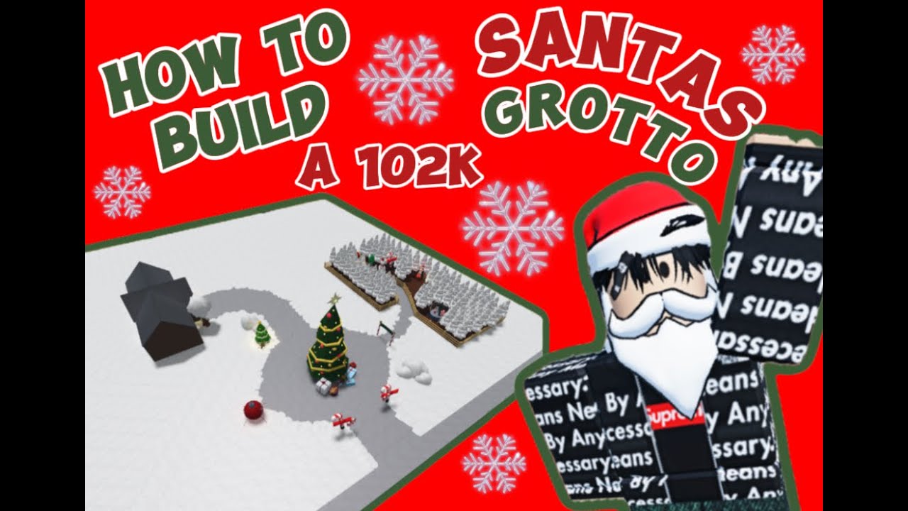 How to Build a 102K Santas Grotto! | BoogieRoblox - YouTube