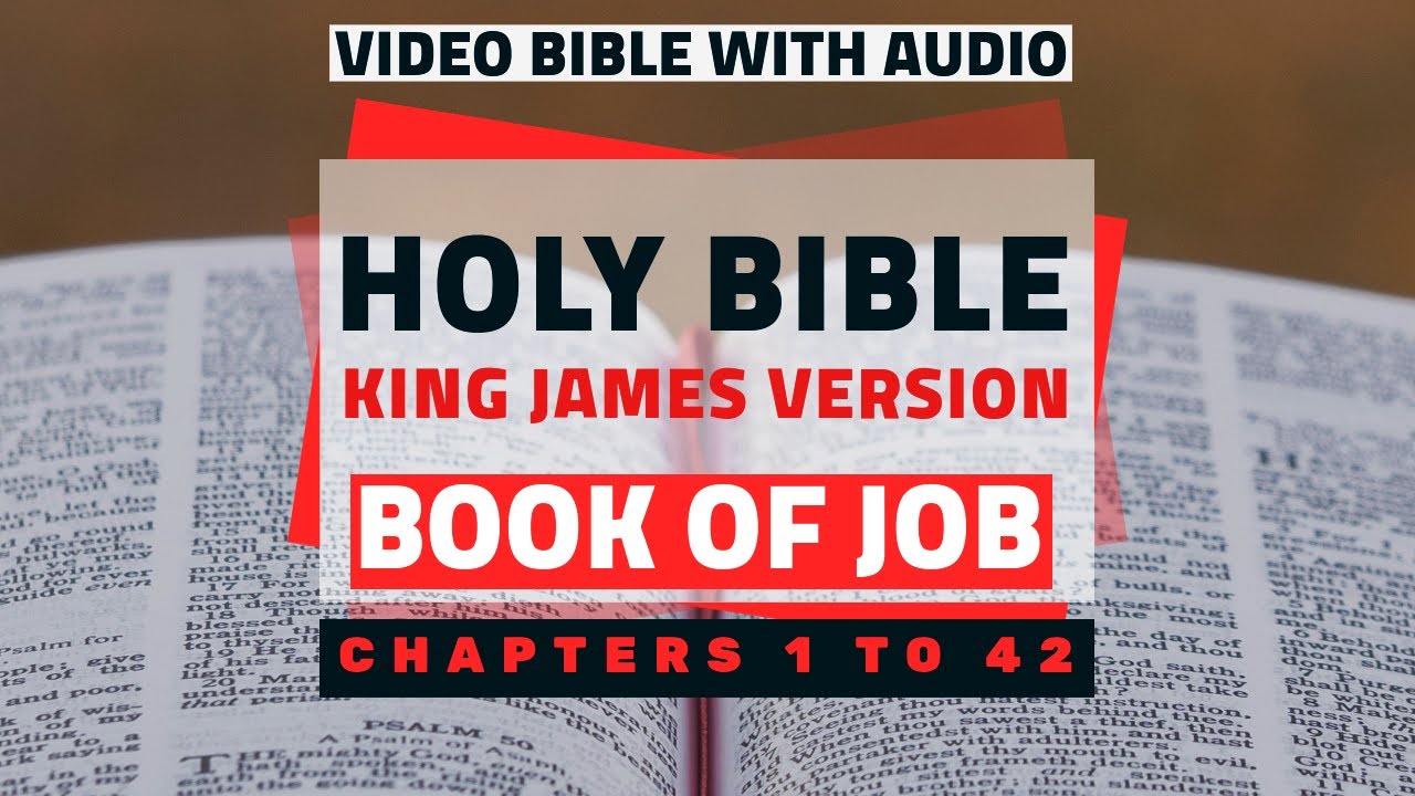 Holy Bible - Book of Job - Chapters 1 to 42 | King James Version | Old ...
