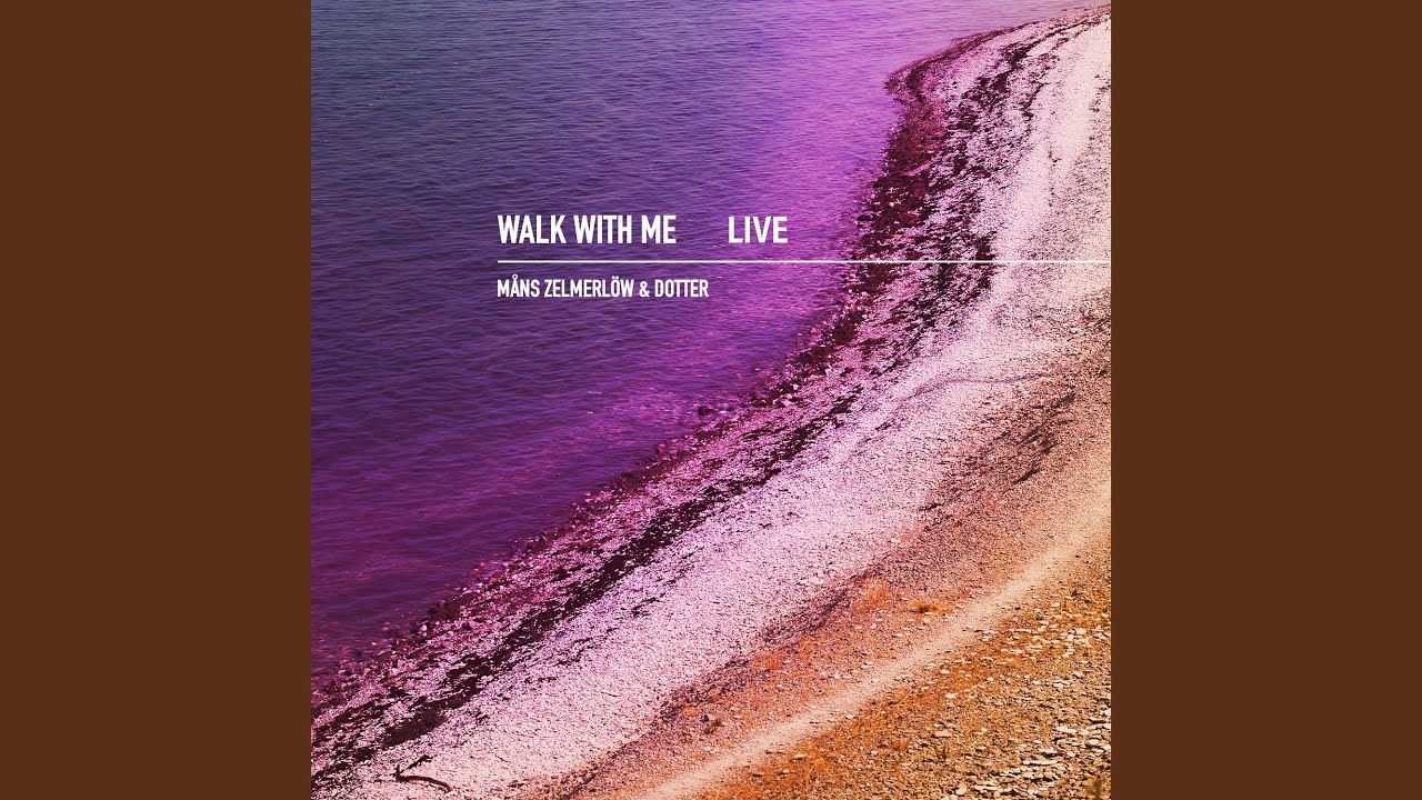 Walk With Me (Live) - YouTube