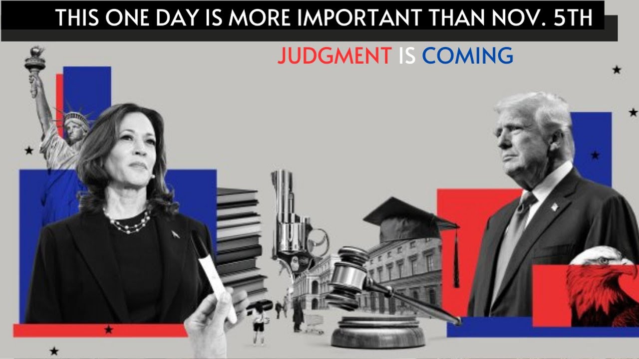 This One Day is More Important Than Nov 5th | Judgment is Coming - YouTube