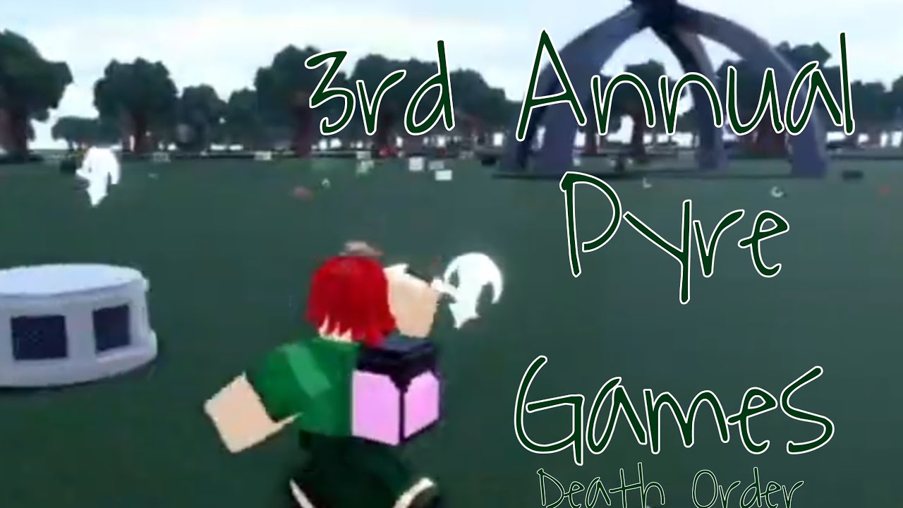 3rd Annual Pyre Games Death Order. (Imperia) - YouTube