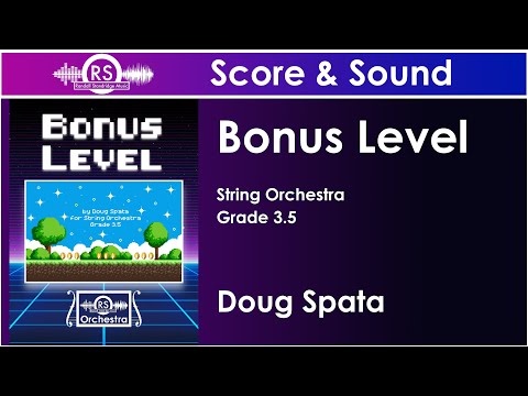 Bonus Level (Doug Spata, String Orchestra, Grade 3.5)