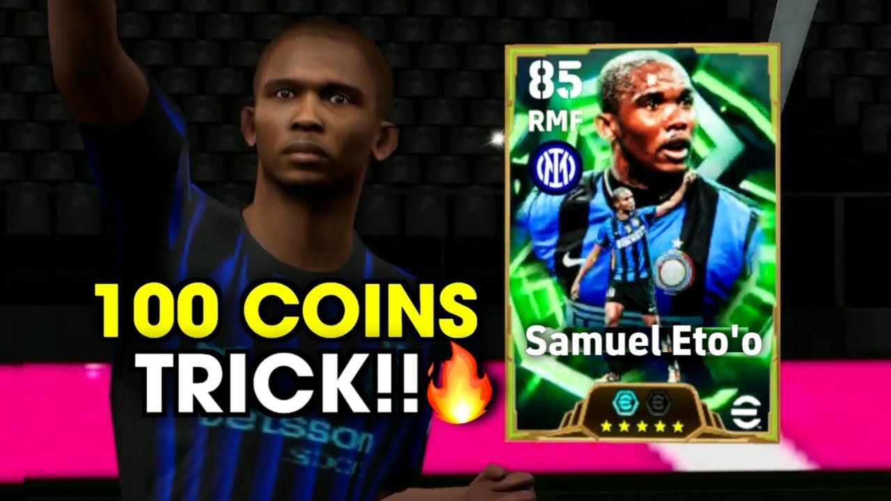 Trick To Get 106 Rated Epic Samuel Eto'o In eFootball 2026 Mobile ...