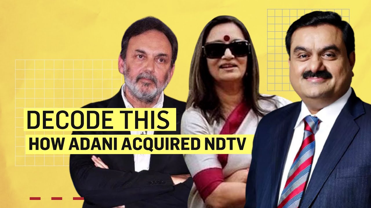 How Adani acquired NDTV - YouTube