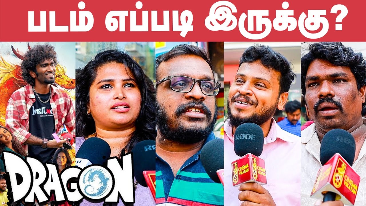 Dragon Movie Public Review | Pradeep Ranganathan, Anupama, Kayadu Lohar ...