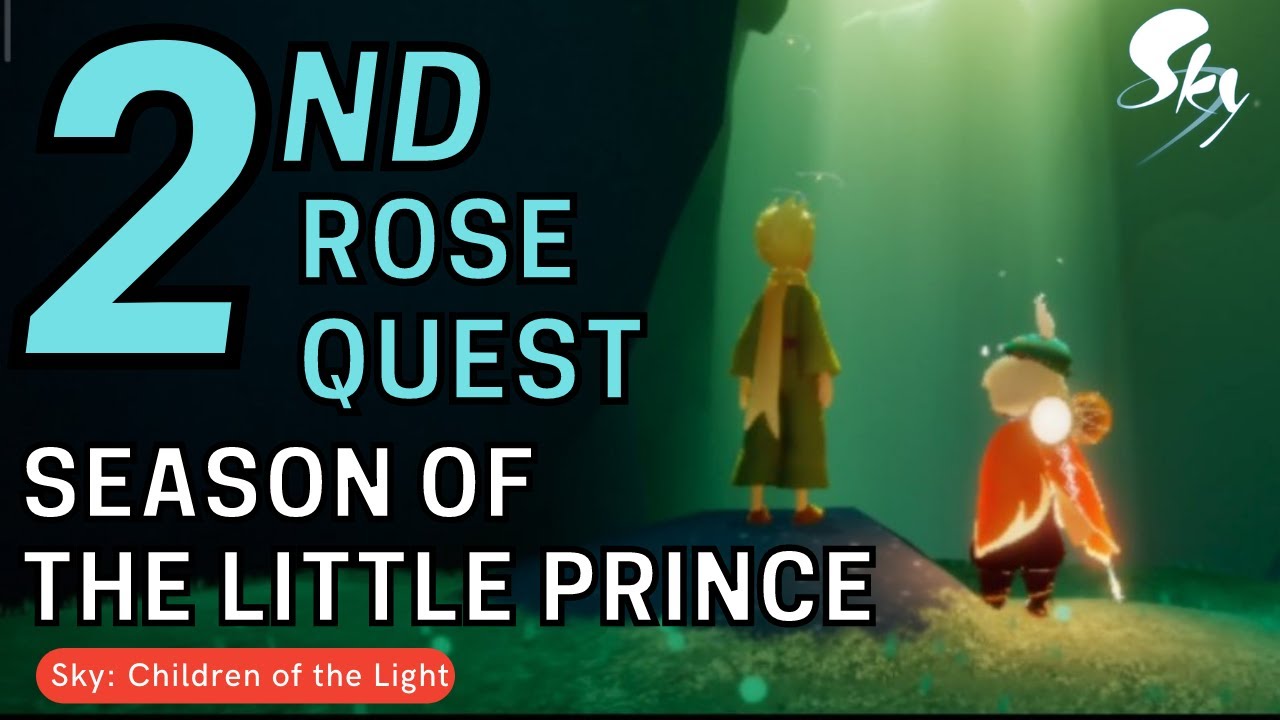 2nd Rose Quest: the Little Prince in the Hidden Forest | Season of the ...