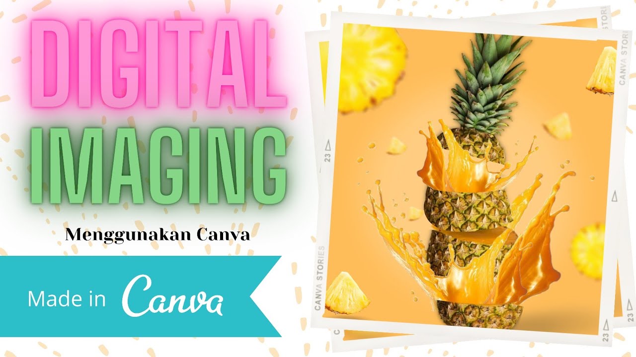 Tutorial membuat DIGITAL IMAGING menggunakan canva | Buat poster ...
