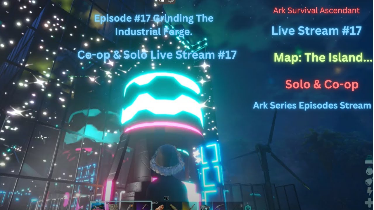 Ark Survival Ascended. Episode #17 Grinding The Industrial Forge. - YouTube