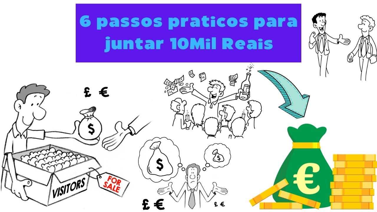 6 Passos PRATICOS para Juntar 10MIl REAIS - YouTube