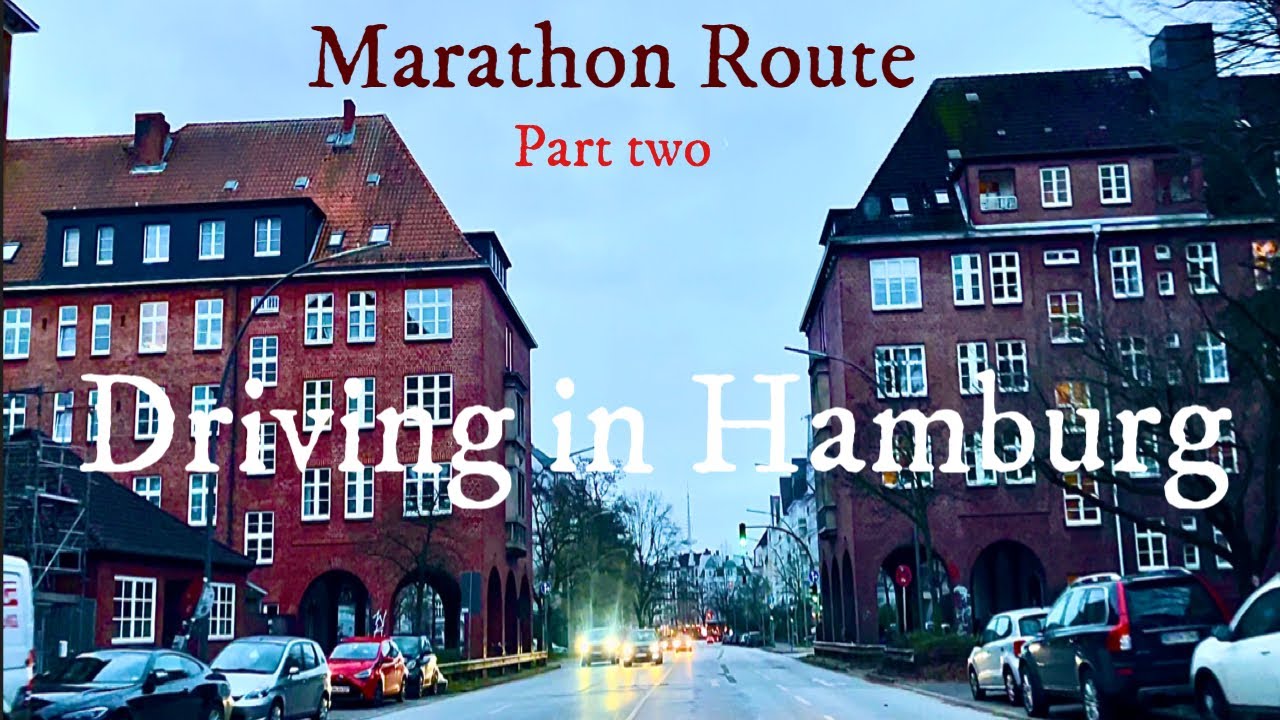 driving in Hamburg *[Marathon Route ️ part Two]* - YouTube