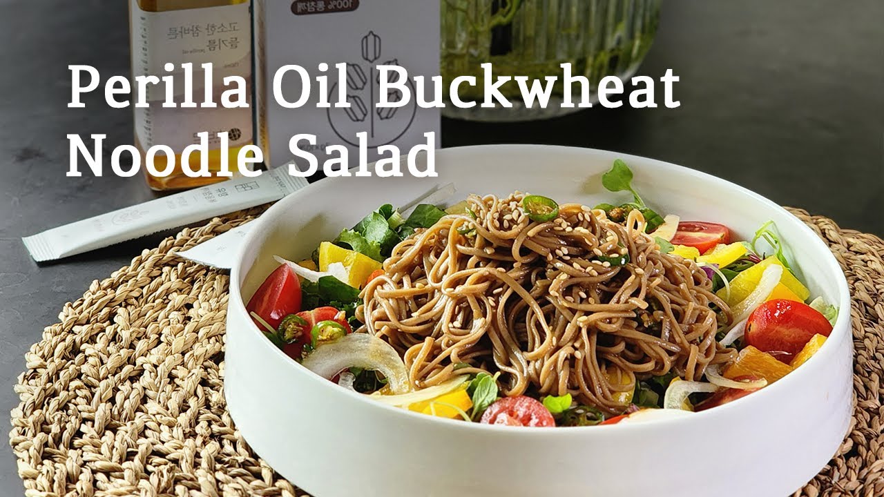 [ENG] Buckwheat noodle salad with a perfect combination of perilla oil ...