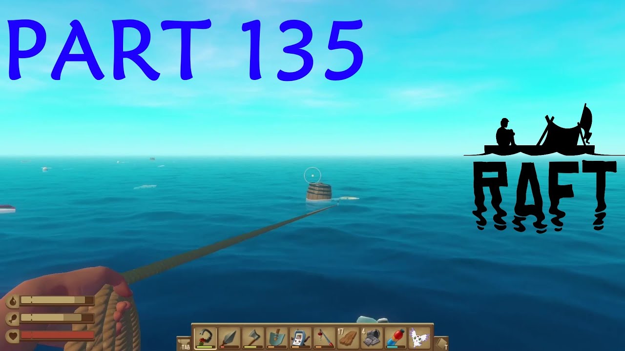 Lets Play Raft #135 weiter probieren die Achievement Jagt zum ende zu ...