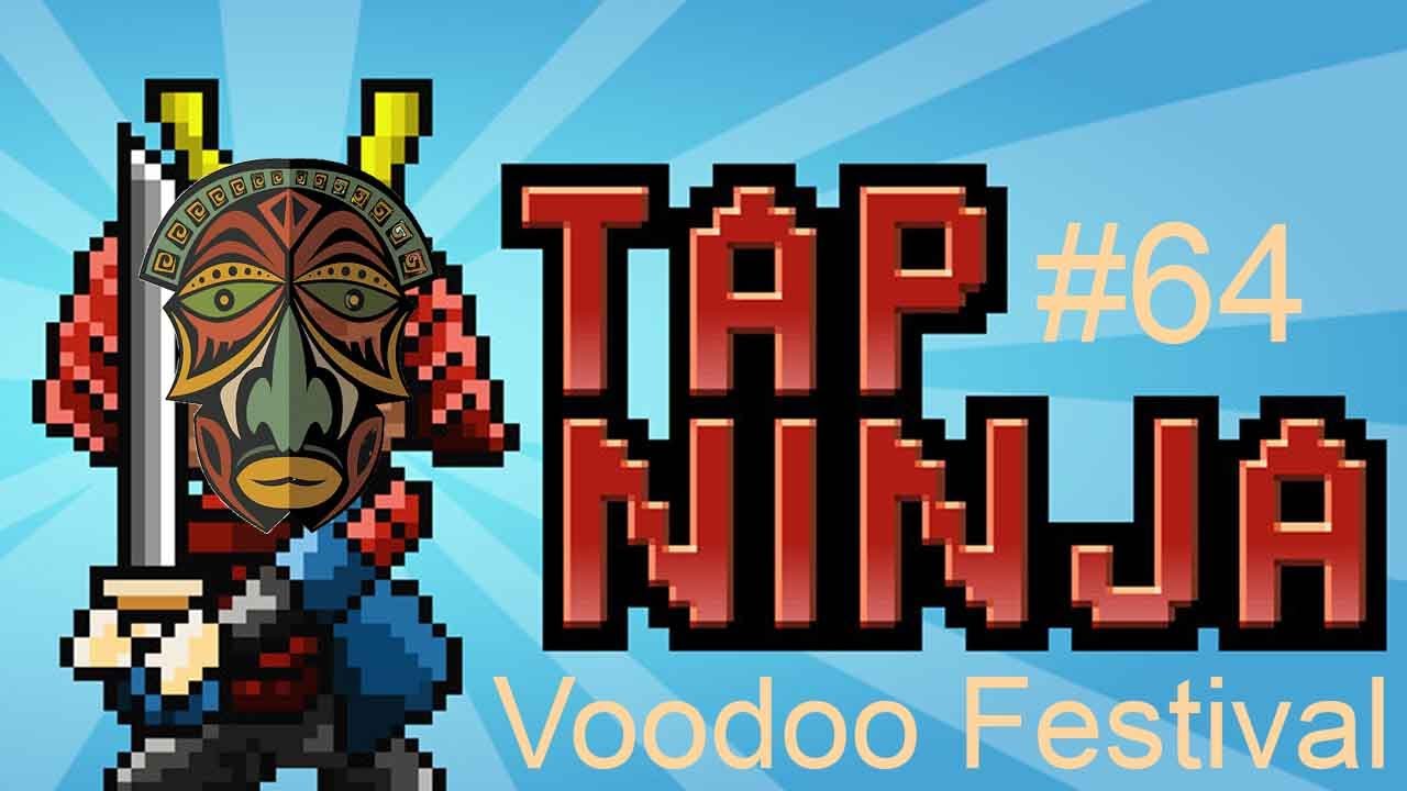 Voodoo Festival | Tap Ninja #64 - YouTube