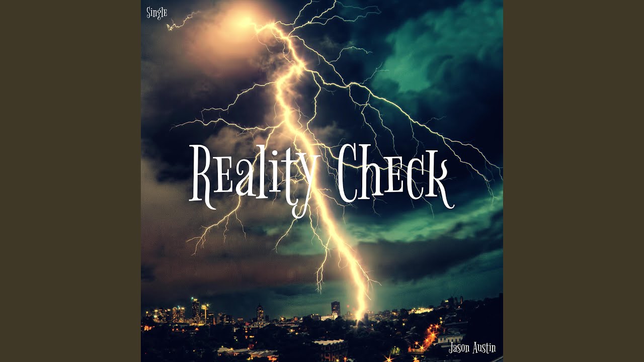 Reality Check - YouTube