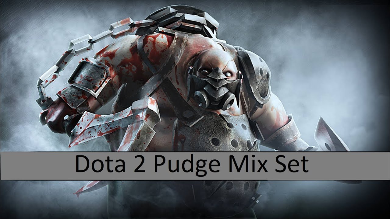 Dota 2 Pudge Mix Set - YouTube