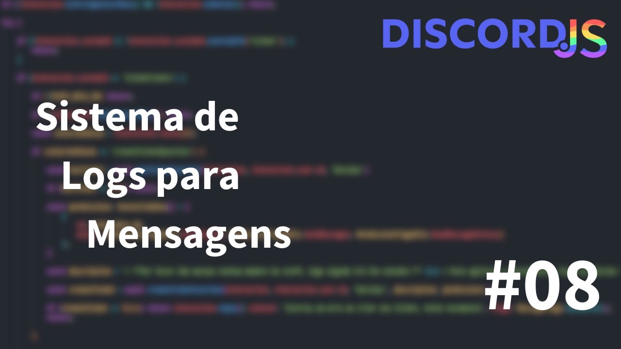Criando um Sistema de Logs - Tutorial Bot de Discord #08 - YouTube