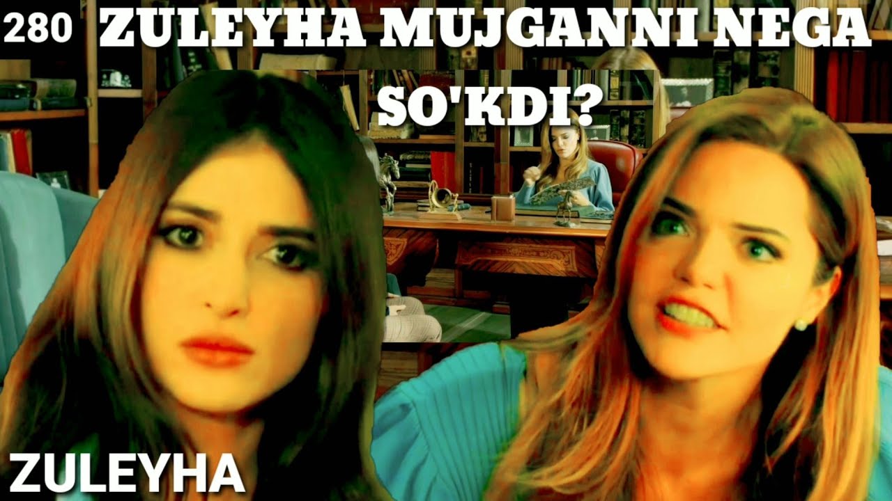 ZULEYHA 280-QISM O'ZBEK TILIDA TURK SERIALI # ЗУЛЕЙХА 280-КИСМ УЗБЕК ...